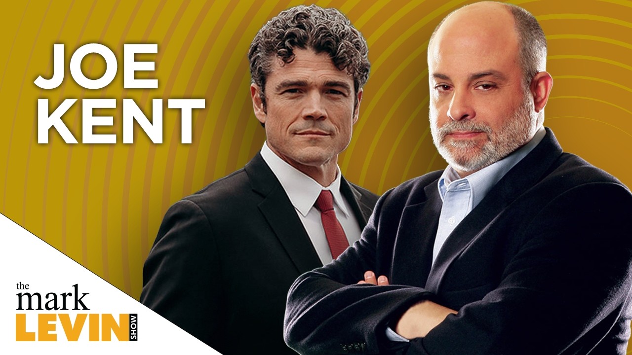 Joe Kent has confirmed he will join Mark Levin’s new show and explained ...